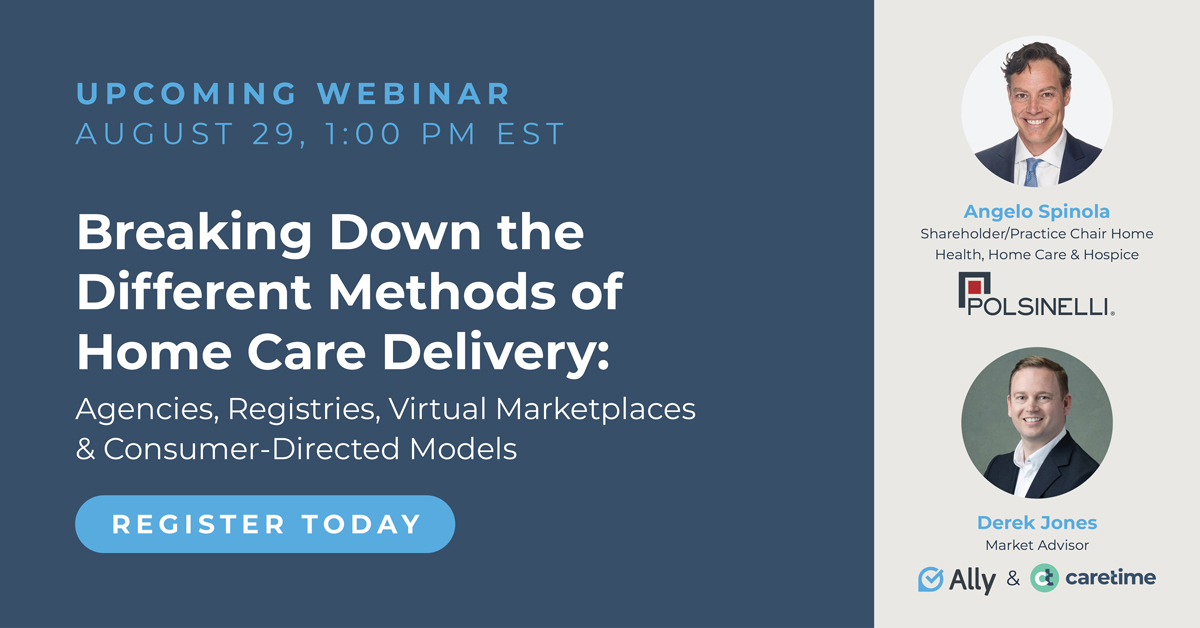 Breaking Down the Different Methods of Home Care Delivery: